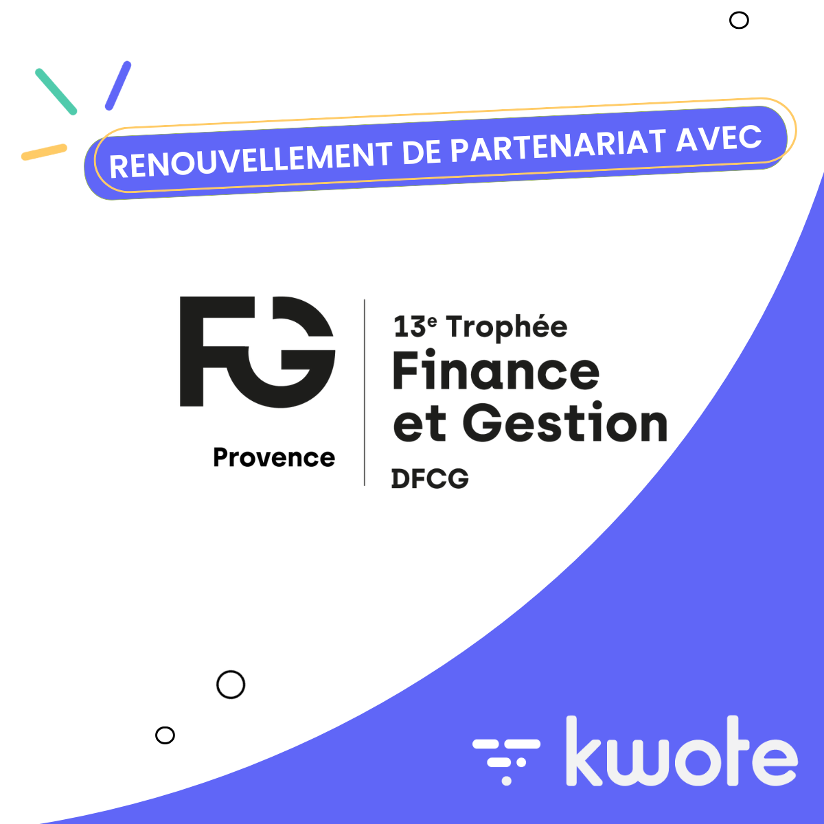 kwote x DFCG Provence : un partenariat qui dure ! - kwote
