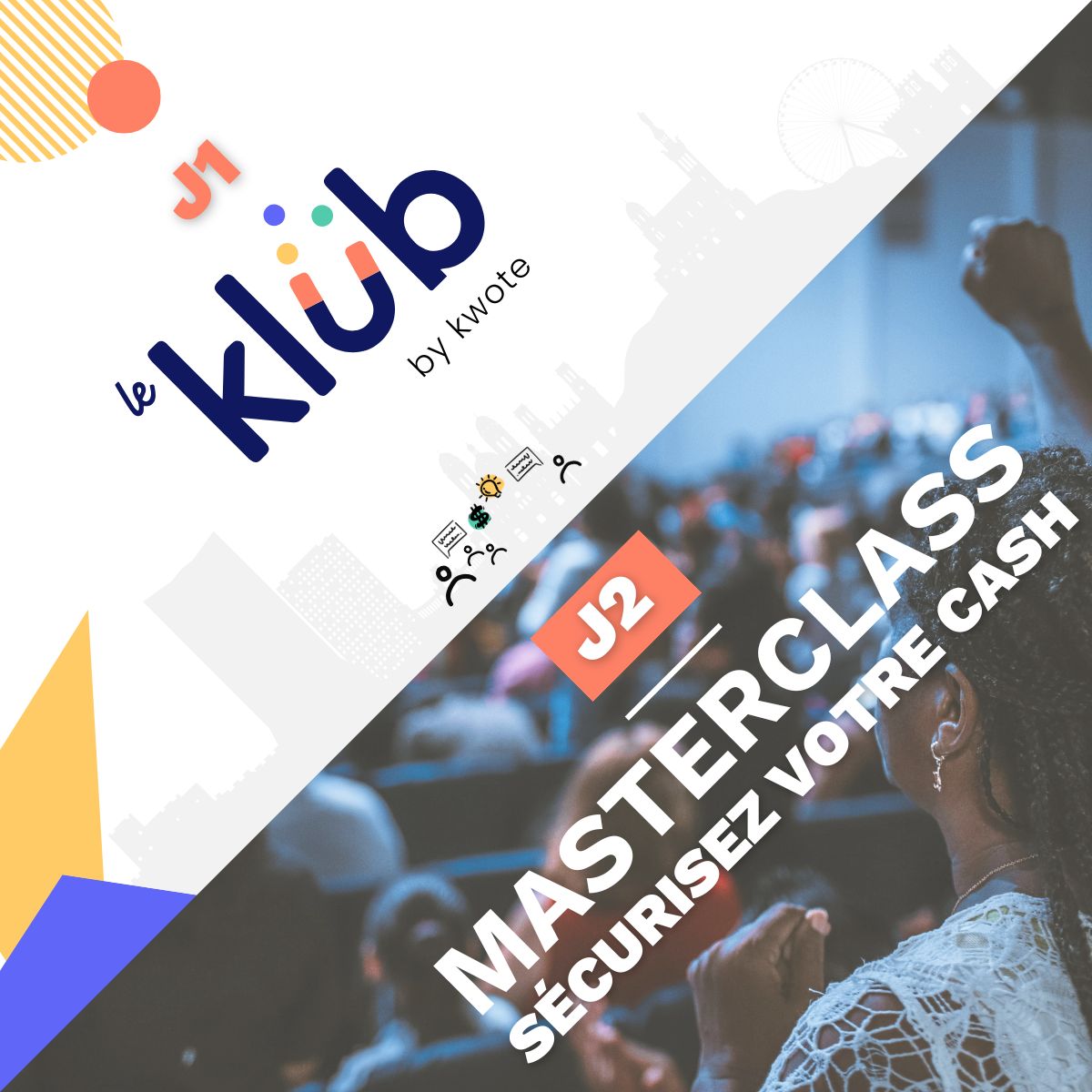 2 jours, 5 interventions, +60 participants = les journées Klub 2025 - kwote